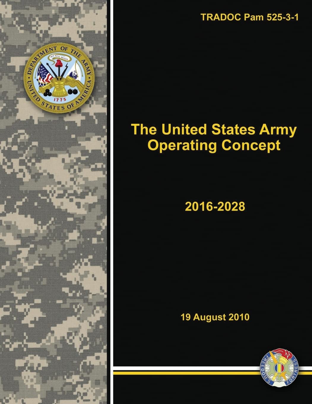 The United States Army Operating Concept - 2016-2028 (TRADOC Pam 525-3 ...