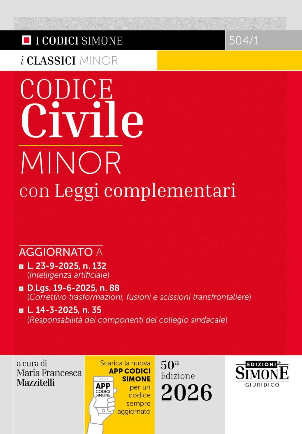 Codice civile. Ediz. minor. Con APP CODICI SIMONE per un codice sempre ...