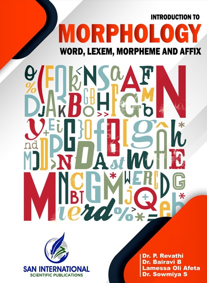 Buy Introduction To Morphology: Word, Lexem, Morpheme And Affix Book ...