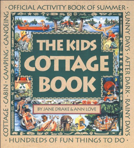 The Kids Cottage Book: Official Activity Book of Summer: Drake ...
