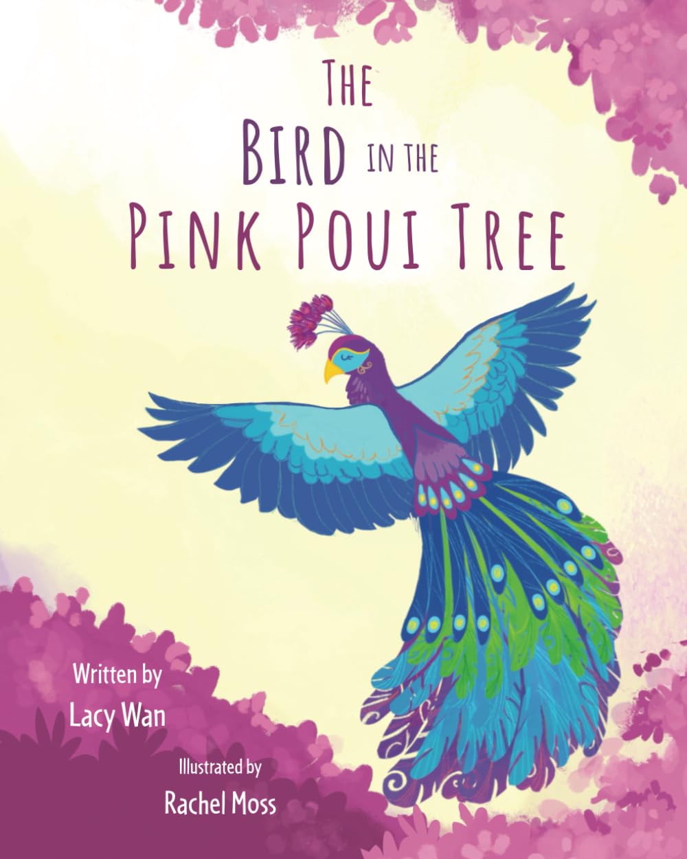 The Bird In The Pink Poui Tree: Wan, Lacy, Moss, Rachel: 9789766551186 ...
