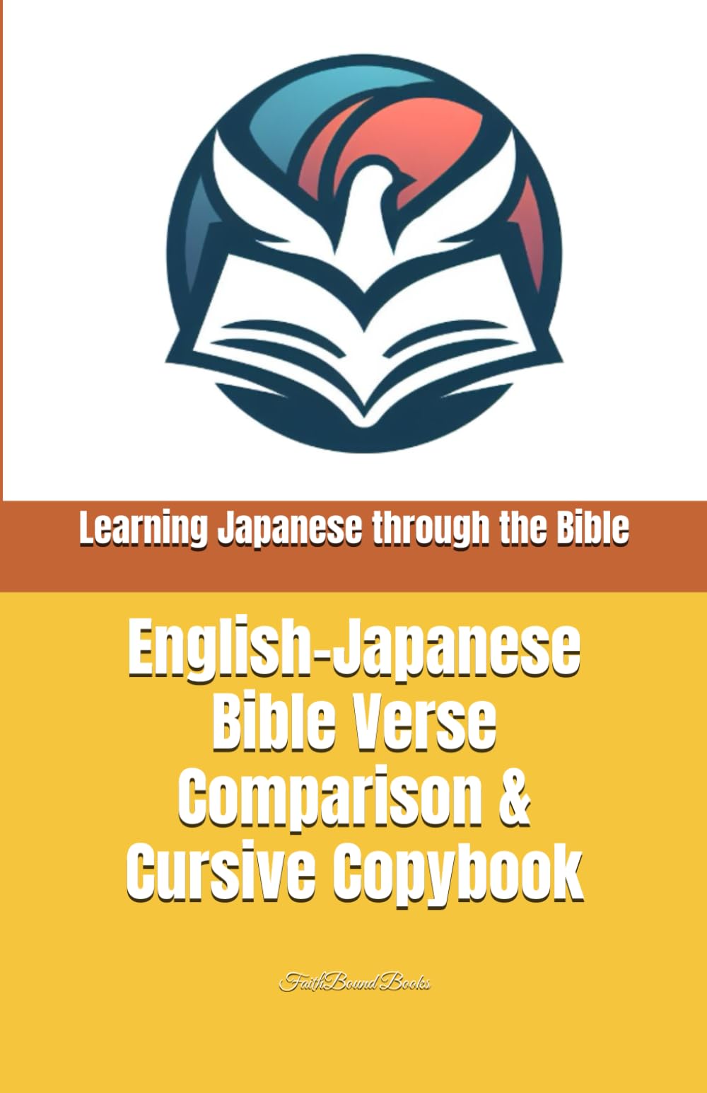 Learning Japanese through the Bible: English-Japanese Bible Verse ...