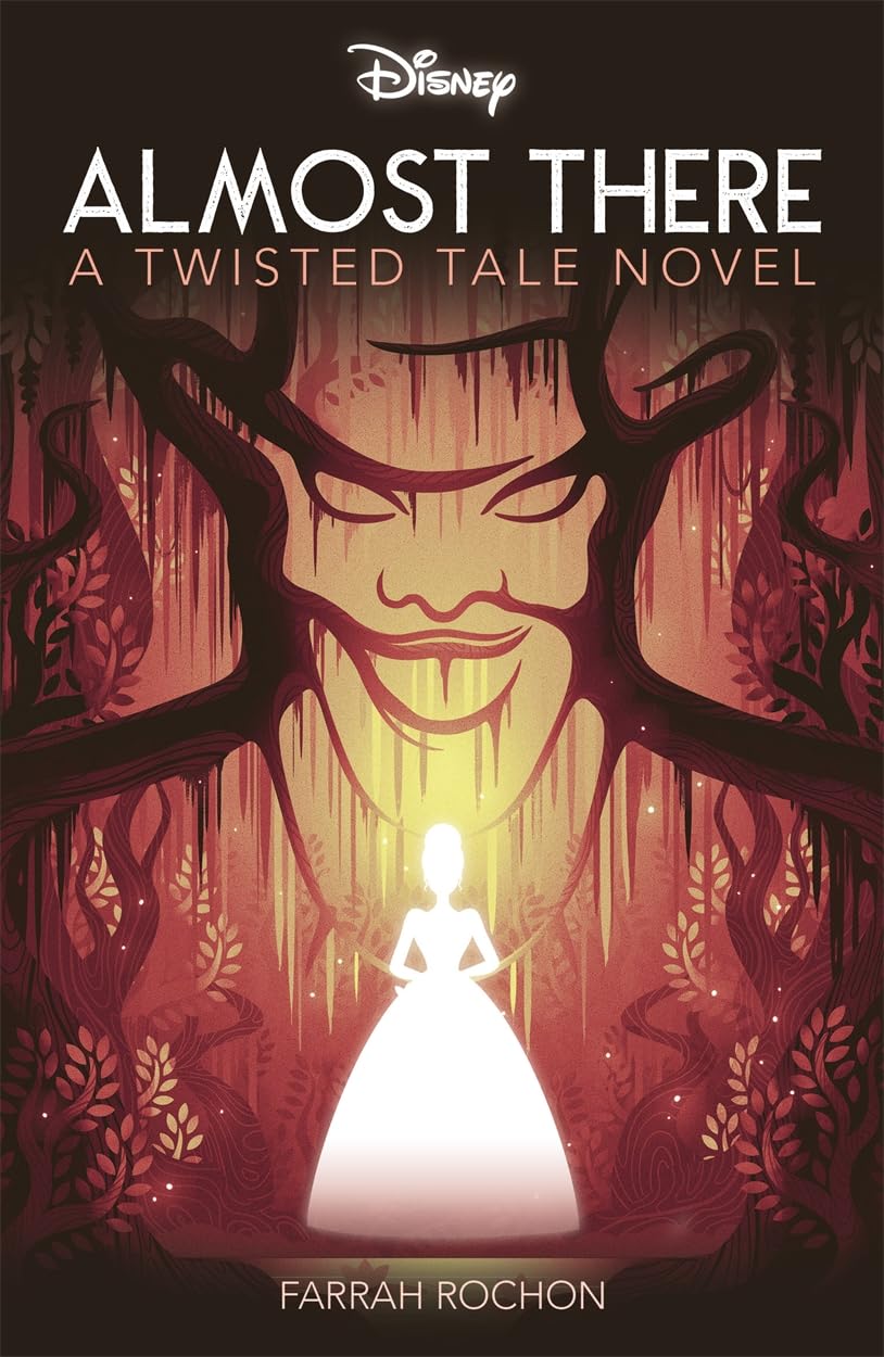 Disney Princess and the Frog: Almost There (Twisted Tales): Amazon.co ...