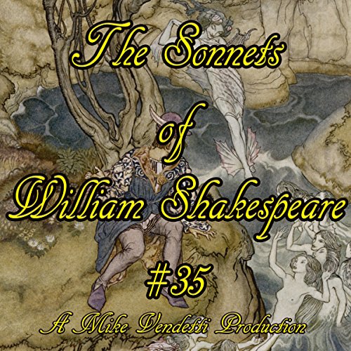 Sonnet 35 (Audio Download): William Shakespeare, Mike Vendetti, Spoken ...