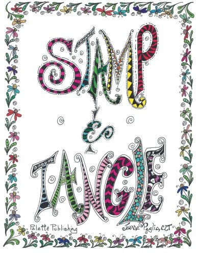 Stamp & Tangle: A Zentangle Workbook: Paglio CZT, Jeanne, Paglio ...