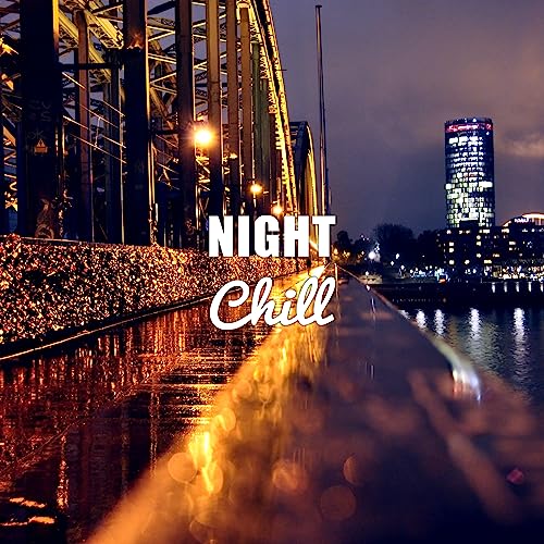 Night Chill – Summer Relaxation, Soothing Waves, Inner Calmness, Rest ...