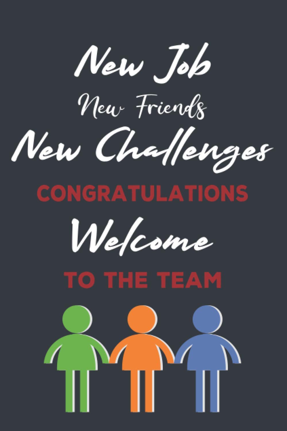 Amazon.com: New Job New Friends New Challenges Congratulations! Welcome ...