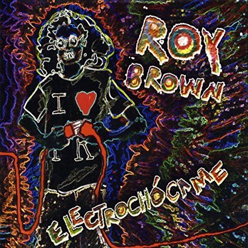 Écouter Electrochócame par Roy Brown sur Amazon Music Unlimited