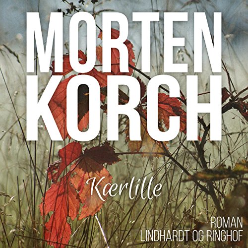 Kærlille (Audio Download): Morten Korch, Thomas Leth Rasmussen ...
