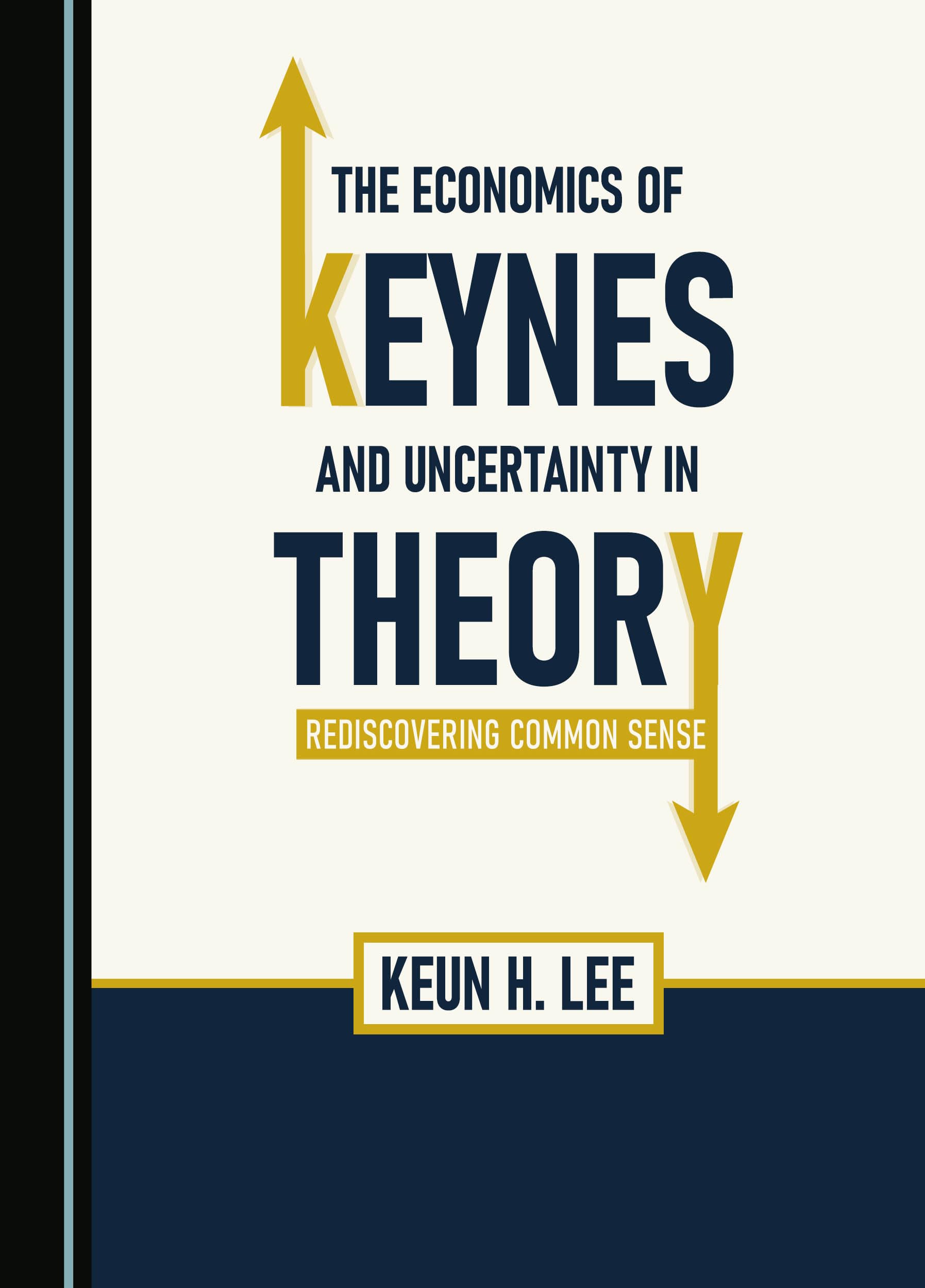 Amazon.com: The Economics of Keynes and Uncertainty in Theory ...