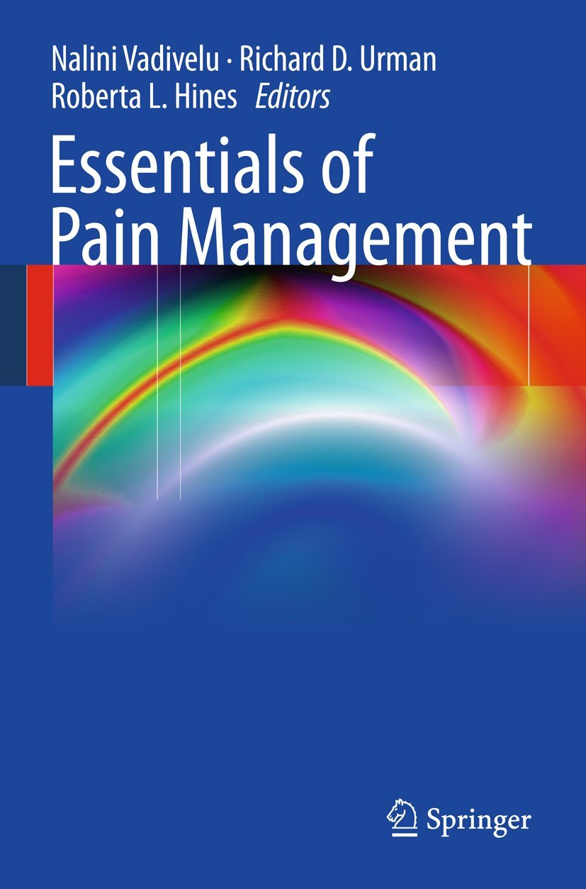 Essentials of Pain Management: 9780387875781: Medicine & Health Science ...