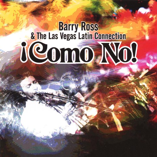 Play Como No! by Barry Ross & the Las Vegas Latin Connection on Amazon ...