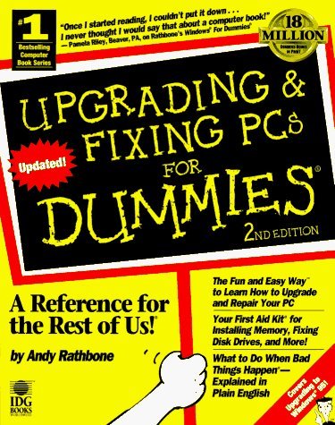 Upgrading & Fixing PCs for Dummies by Andy Rathbone (1995-06-04): Andy ...