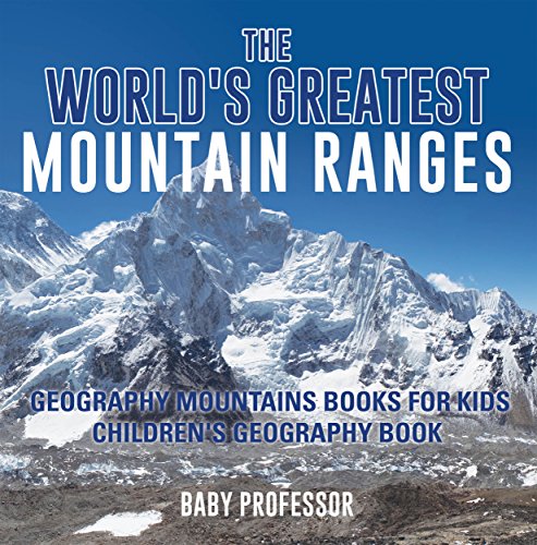 Amazon.com: The World's Greatest Mountain Ranges - Geography Mountains ...