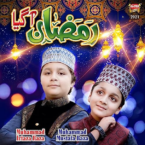 Écouter Ramzan Aagaya par Muhammad Irtaza Raza feat. Muhammad Mustafa Raza sur Amazon Music ...