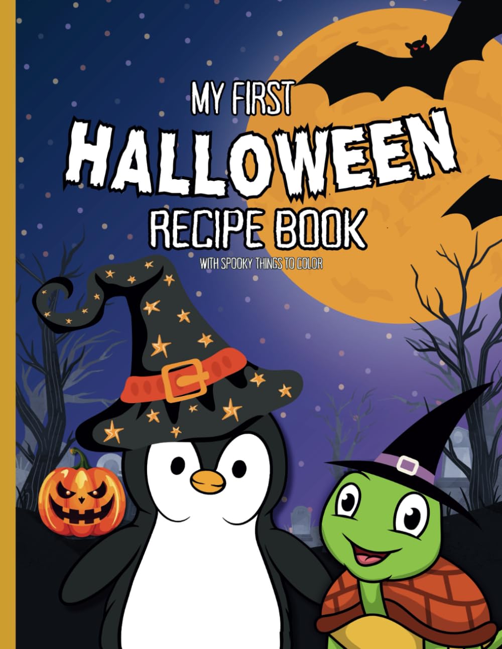 Amazon.com: My First Halloween Recipe Book for Toddlers and Kids: With ...