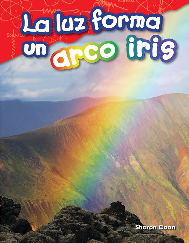 Amazon.com: La luz forma un arco iris (Science: Informational Text ...
