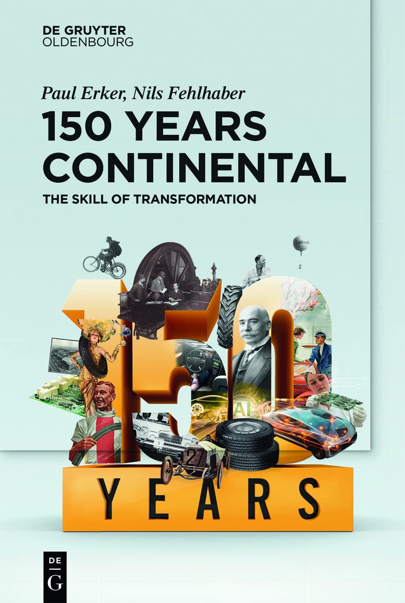 150 Years Continental: Erker, Paul, Fehlhaber, Nils: 9783110736953 ...