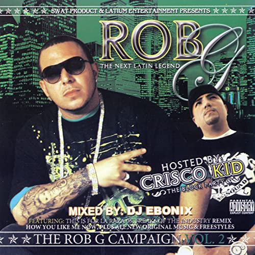 Amazon.com: The Rob G Campaign Vol. 2 [Explicit] : Rob G: Digital Music