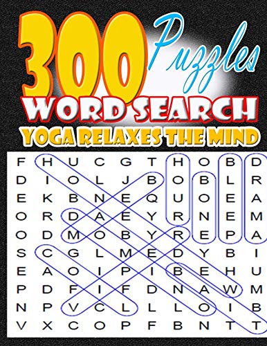 300 Puzzles Word Search: Yoga relaxes the mind | Amazon.com.br