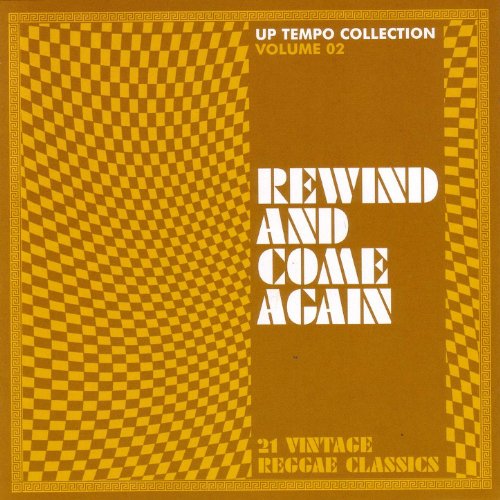 Play Rewind And Come Again - Up Tempo Collection Vol. 2 by VARIOUS ...