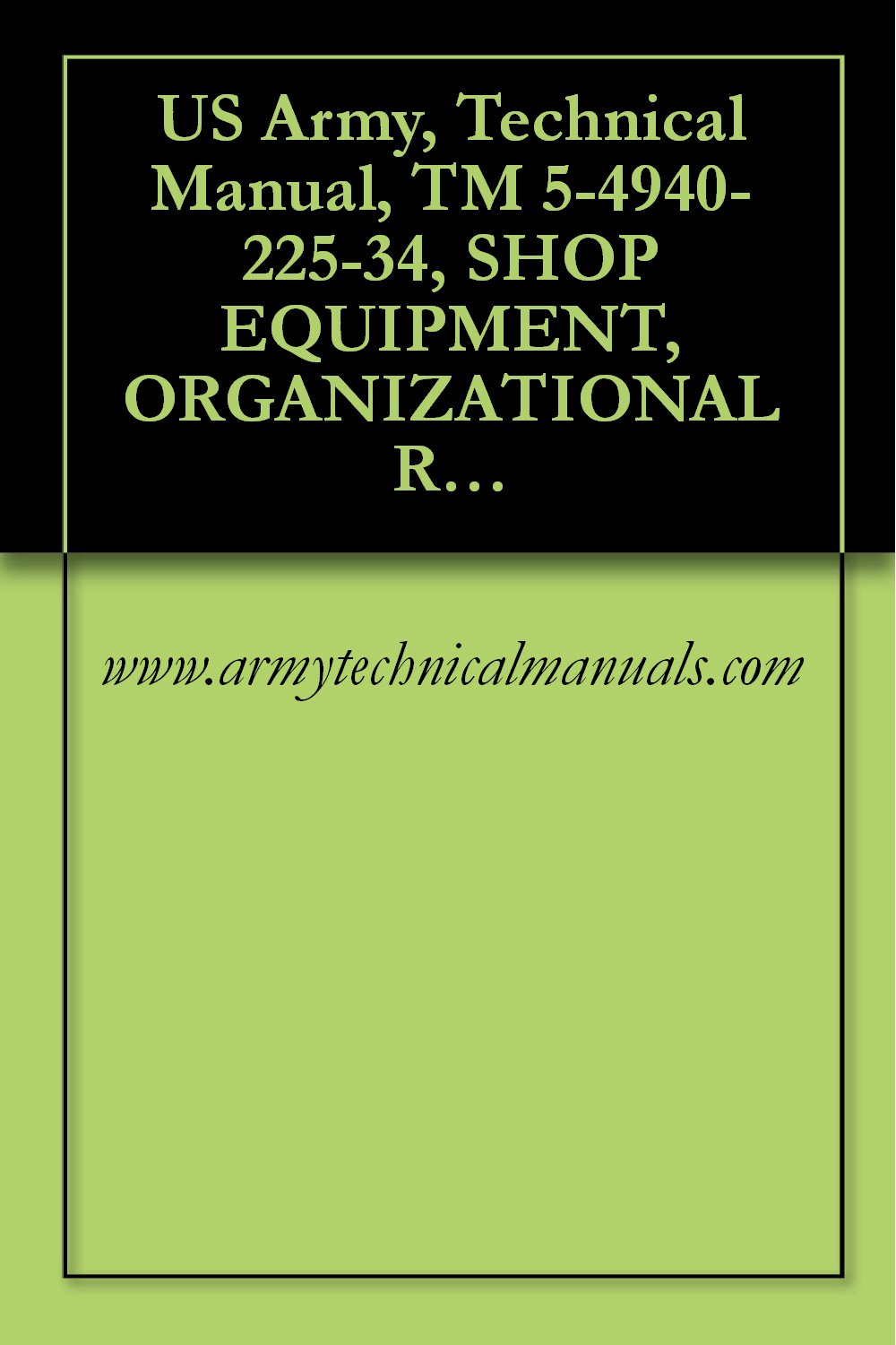 Amazon.co.jp: US Army, Technical Manual, TM 5-4940-225-34, SHOP ...