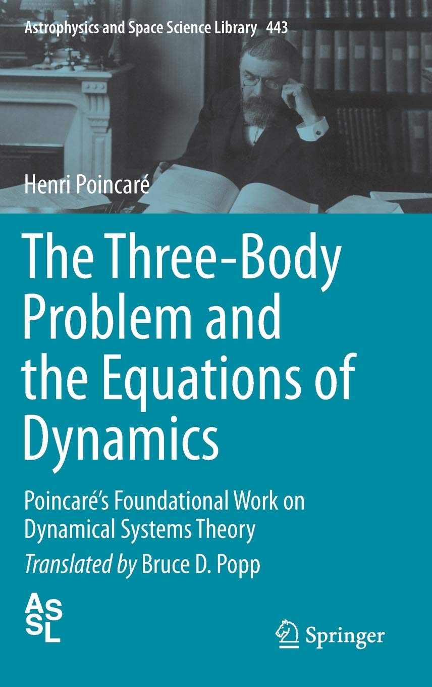 Buy The Three-Body Problem and the Equations of Dynamics: Poincare's ...