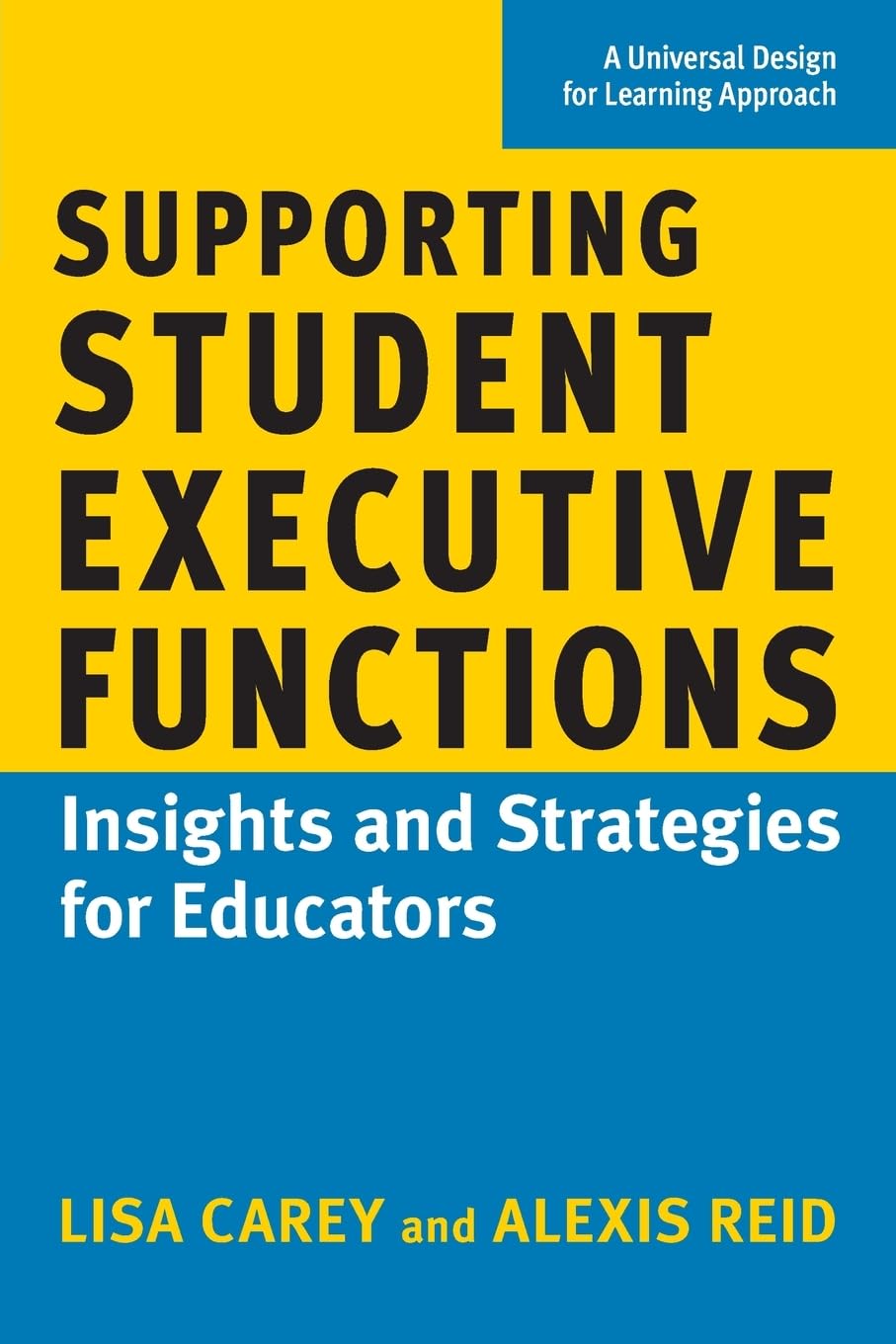 Supporting Student Executive Functions: Insights and Strategies for ...