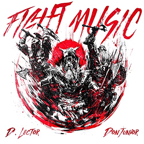 Fight Music de Don Junior & D. Lector en Amazon Music Unlimited