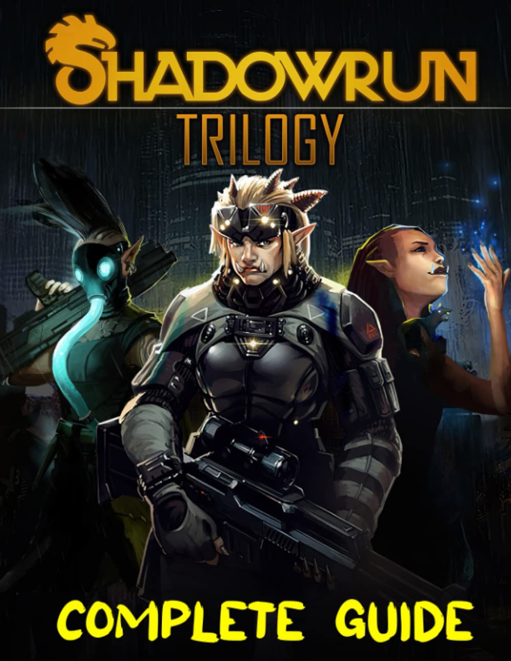 Shadowrun Trilogy : COMPLETE GUIDE: Becoming A Pro Player In Shadowrun Trilogy (Best Tips ...