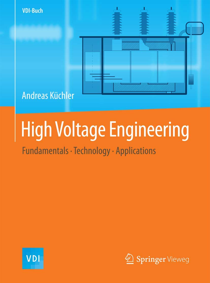 Snapklik.com : High Voltage Engineering: Fundamentals - Technology - Applications