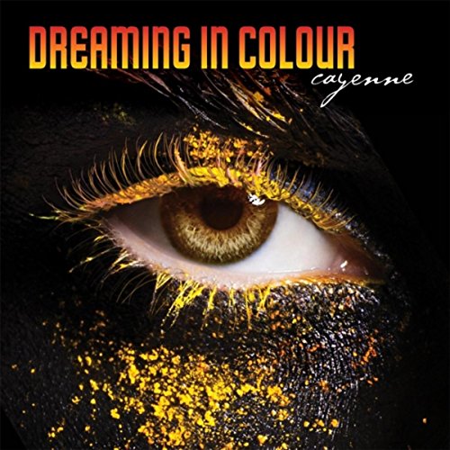 Amazon.com: Cayenne : Dreaming in Colour: Digital Music