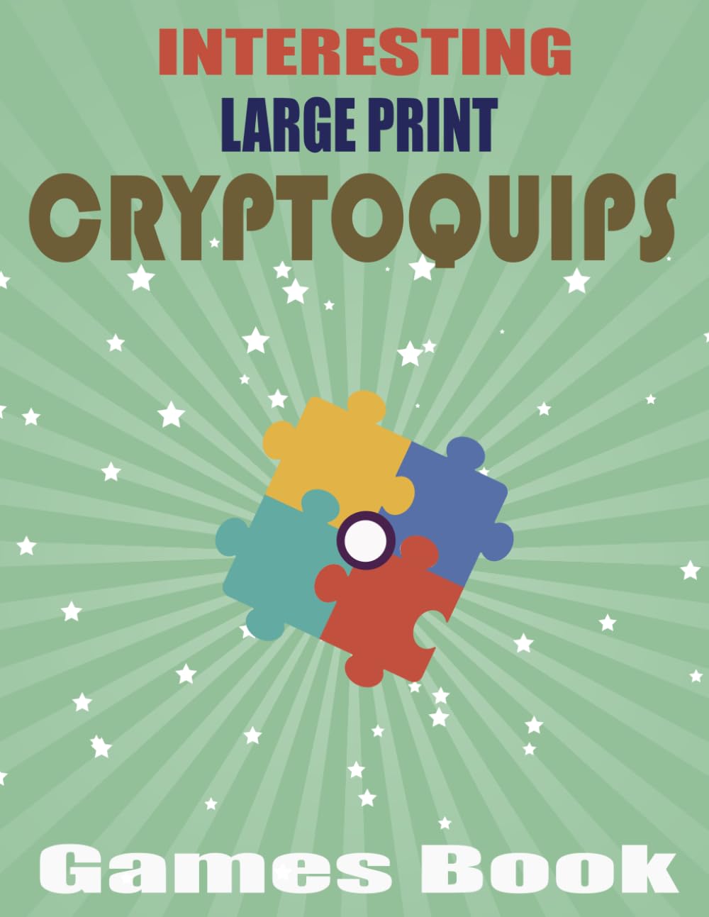 Interesting Large Print Cryptoquips Games Book: Large print Challenging ...