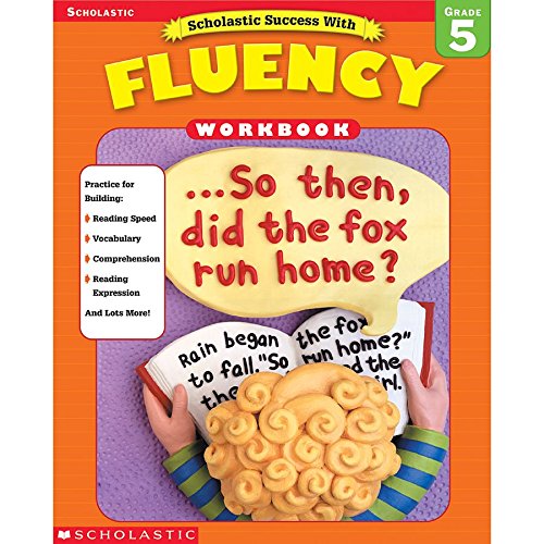 Scholastic Success With: Fluency Workbook: Grade 5: Scholastic Inc ...