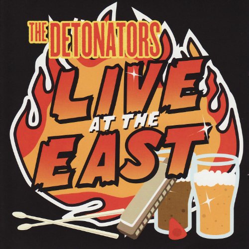 Amazon.co.jp: Live At the East : The Detonators: デジタルミュージック