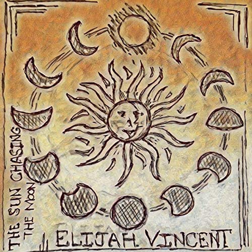 The Sun Chasing the Moon de Elijah Vincent sur Amazon Music - Amazon.fr
