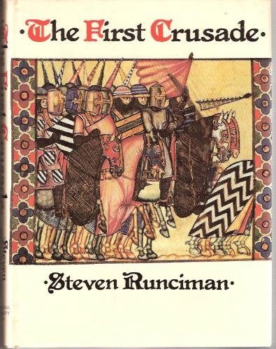 The First Crusade: Runciman, Steven.: Amazon.com: Books