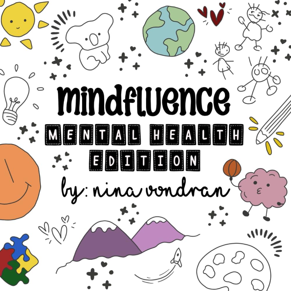 Mindfluence: Mental Health Edition: Vondran, Nina: 9798986512723: Amazon.com: Books