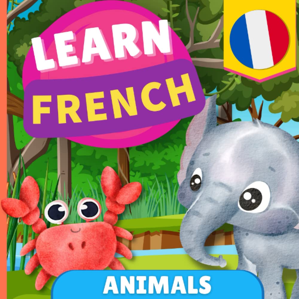 Learn french - Animals: Picture book for bilingual kids - English ...