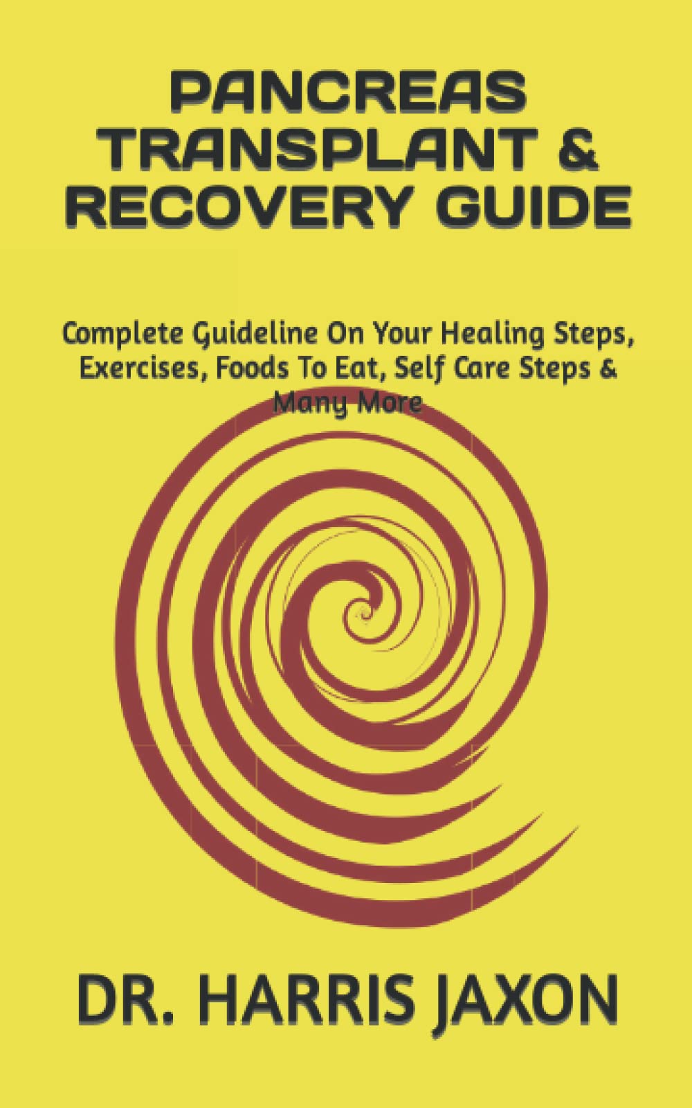 Pancreas Transplant Recovery Guide Complete Guideline On Your Healing ...