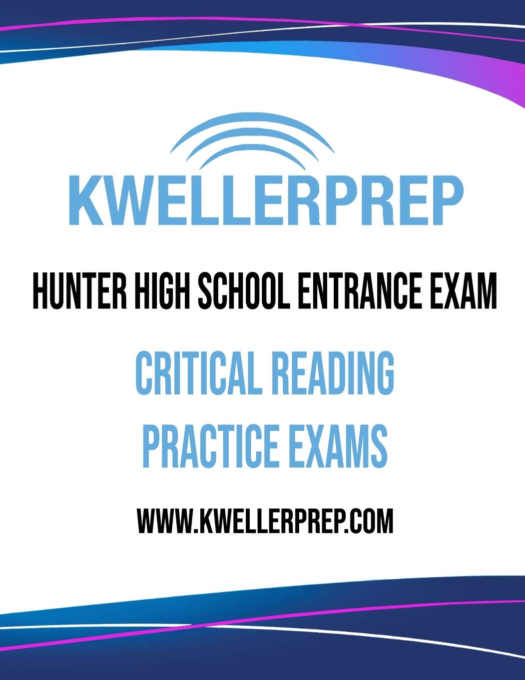 Amazon.com: Kweller Prep Hunter High School Entrance Exam Critical ...