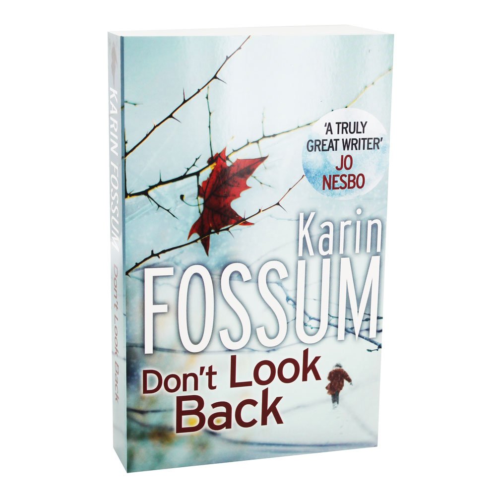 Dont Look Back - Inspector Sejer Book 2: Fossum, Karin: 9780099597940 ...