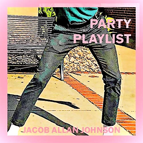 Play Party Playlist by Jacob Allan Johnson on Amazon Music