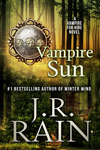Amazon.com: Vampire Sun (Vampire for Hire Book 9) eBook : Rain, J.R.: Books