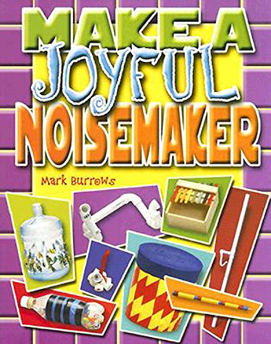 Make a Joyful Noisemaker: Burrows, Mark: 9780687493463: Amazon.com: Books