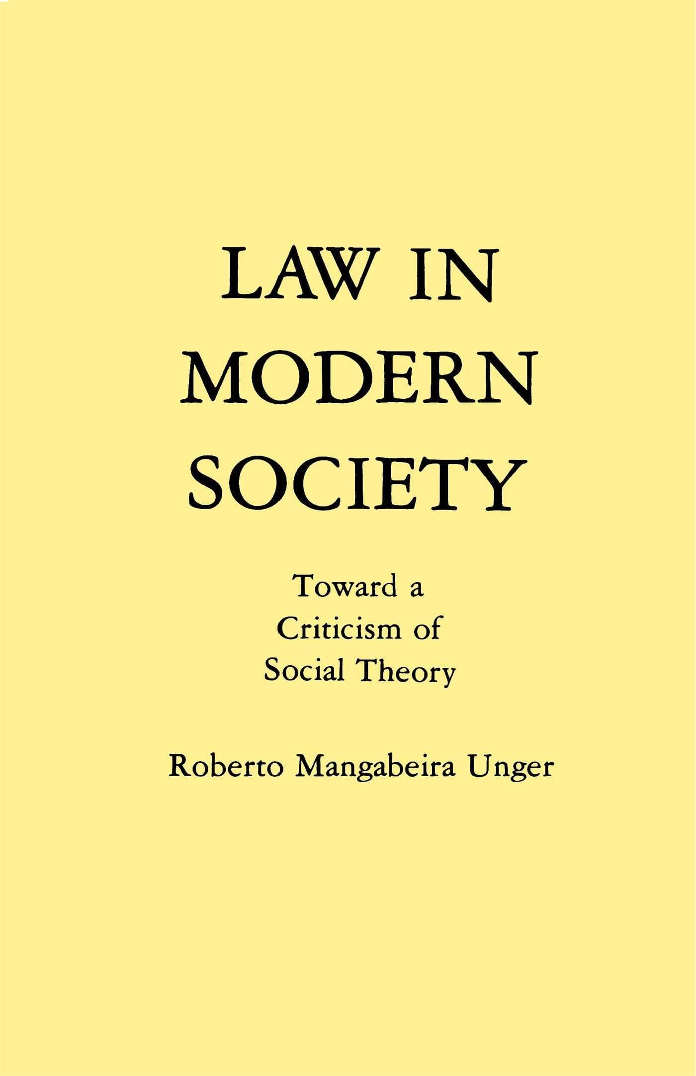 Amazon | Law in Modern Society: Toward a Criticism of Social Theory ...