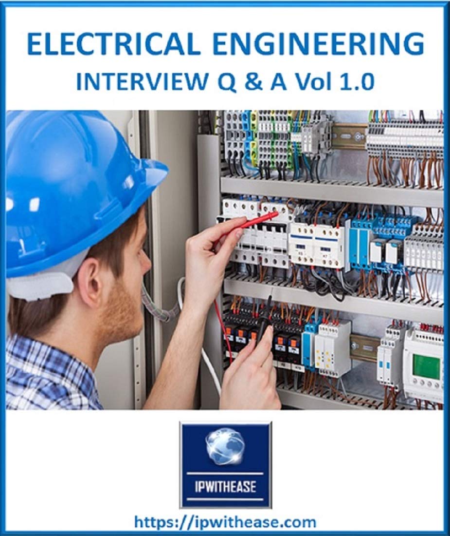 Amazon.com: Electrical Engineering Interview Questions & Answers eBook : ipwithease, ipwithease ...