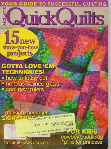 McCall's Quick Quilts Magazine, May 2005 (Volume 10, Number 3): Amazon ...