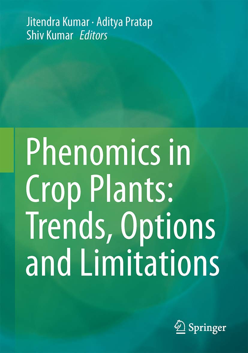 Amazon.com: Phenomics in Crop Plants: Trends, Options and Limitations ...