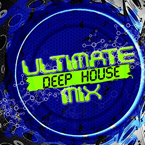 Amazon.com: Ultimate Deep House Mix : Deep House Beats: Digital Music